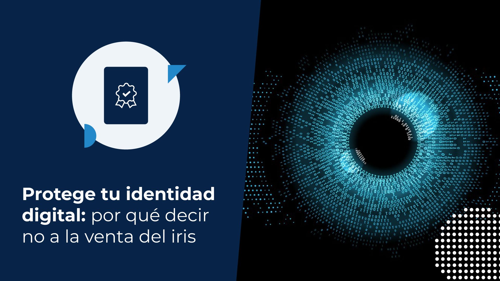 Evita la Venta de tu Iris y Protege tu Identidad Digital - Acepta Chile