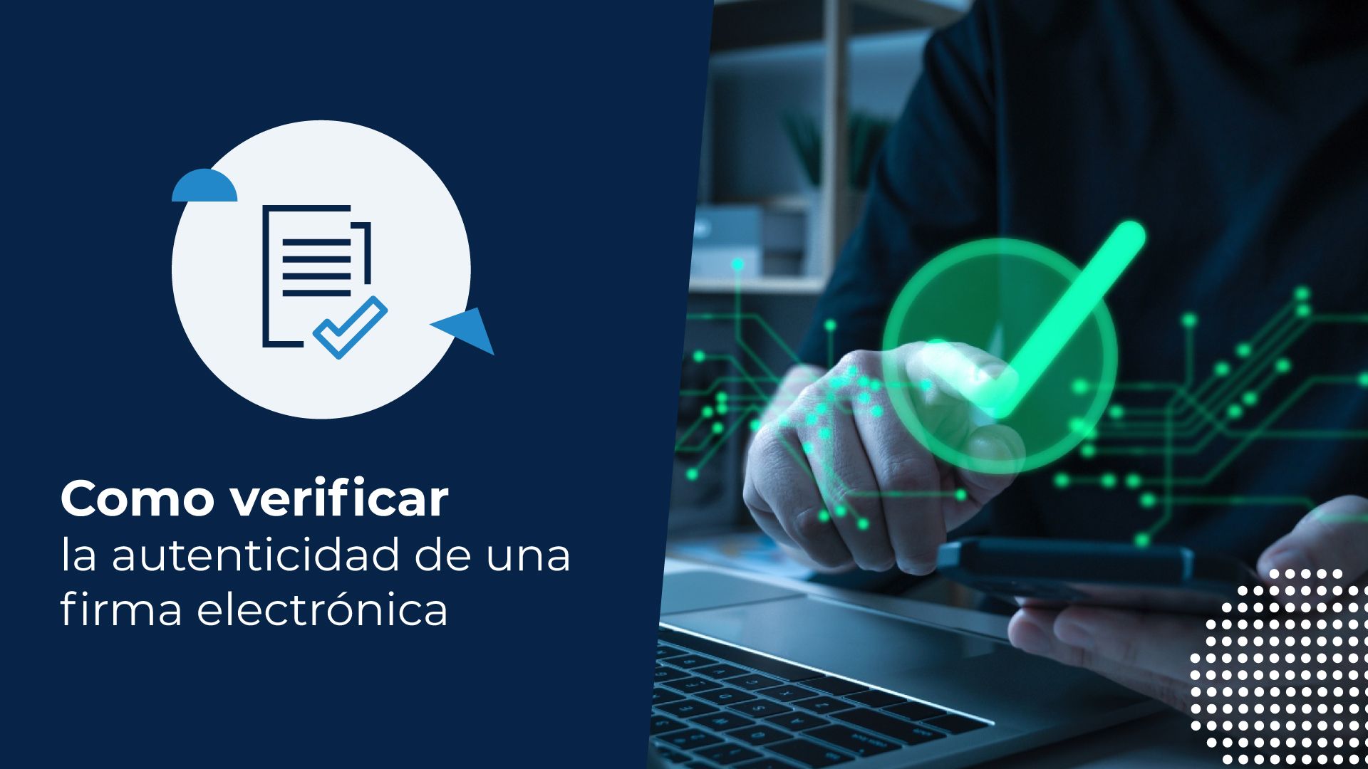 Cómo verificar la autenticidad de una firma electrónica - Acepta Chile