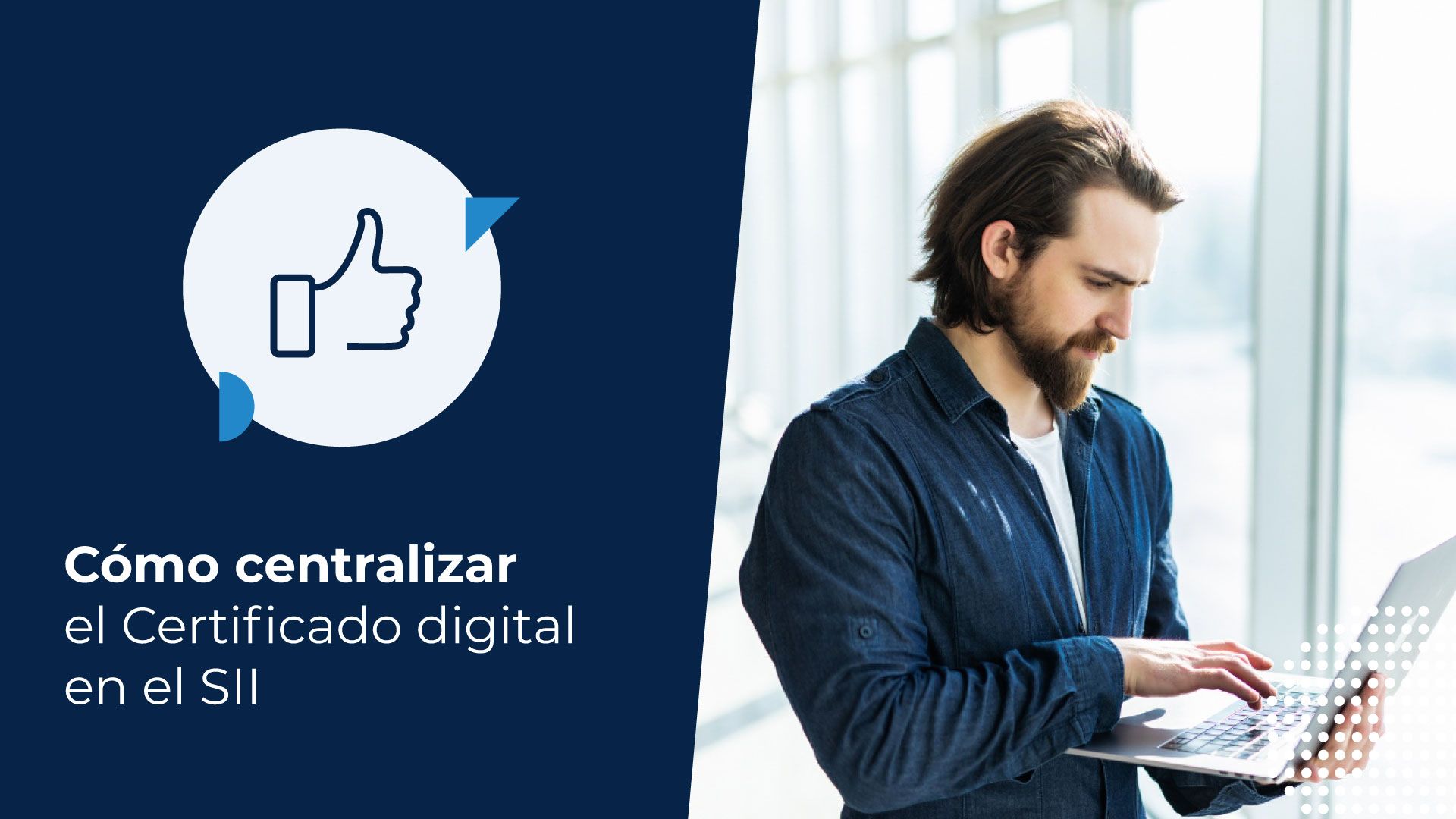 Aprende cómo centralizar el certificado en el SII - Acepta Chile