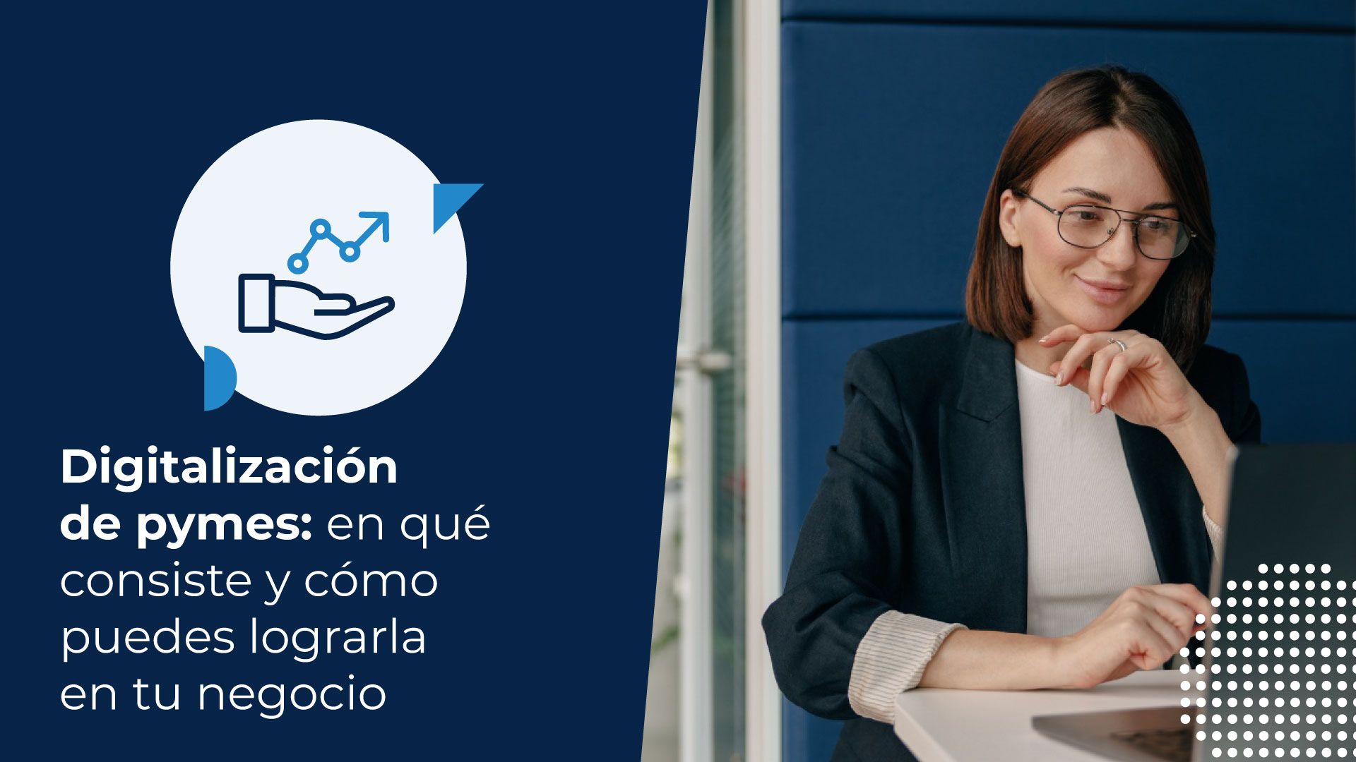 Qué es la digitalización de pymes y cómo puedes lograrla - Acepta Chile