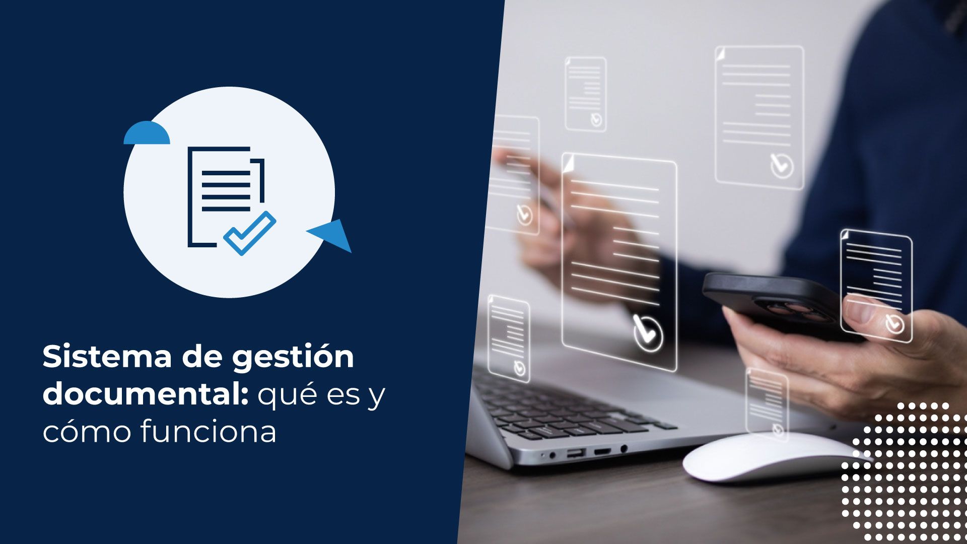 Sistema de gestión documental: qué es y cómo funciona - Acepta Chile