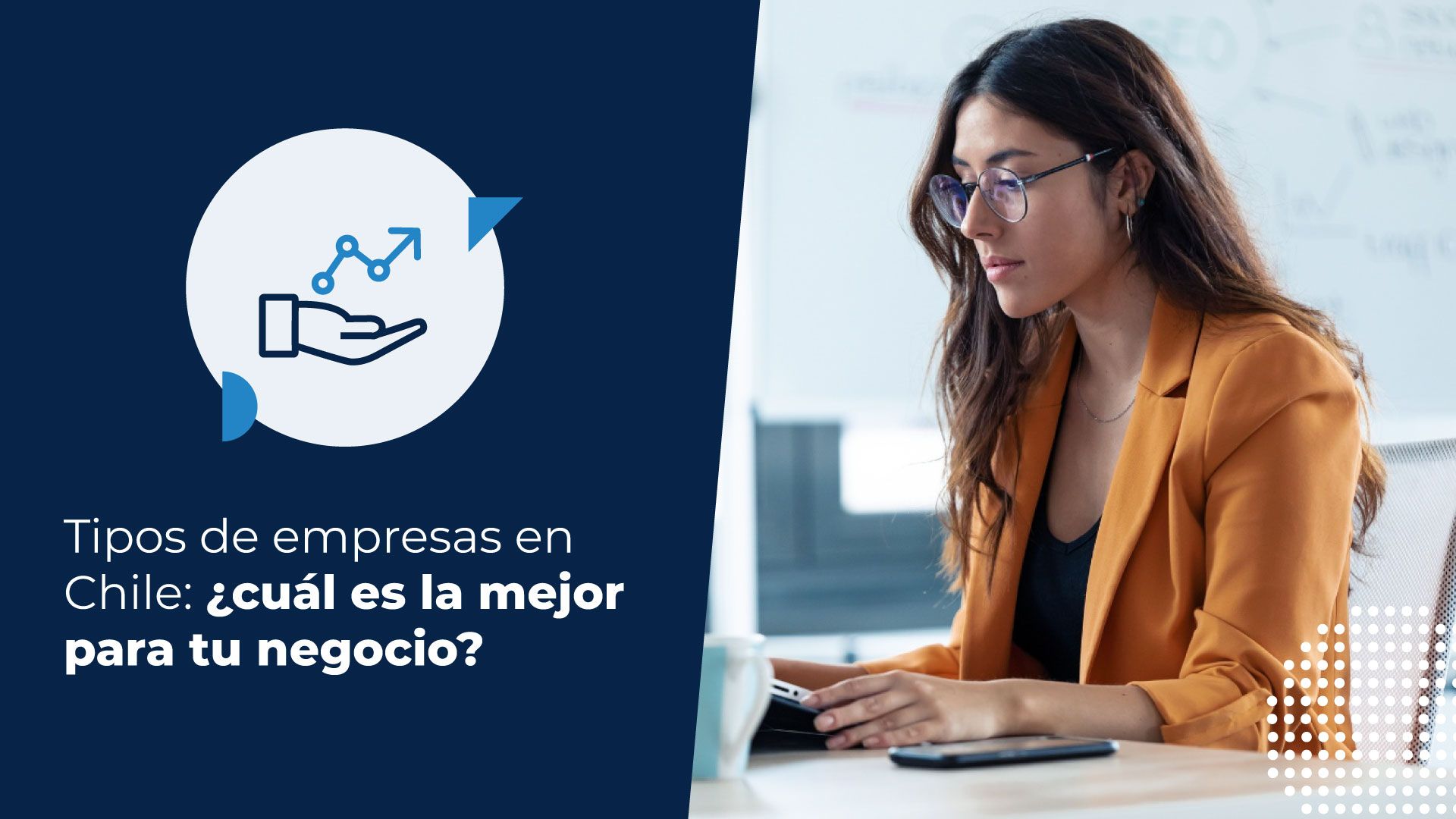Tipos de empresas en Chile: ¿cuál es la mejor para tu negocio? - Acepta ...