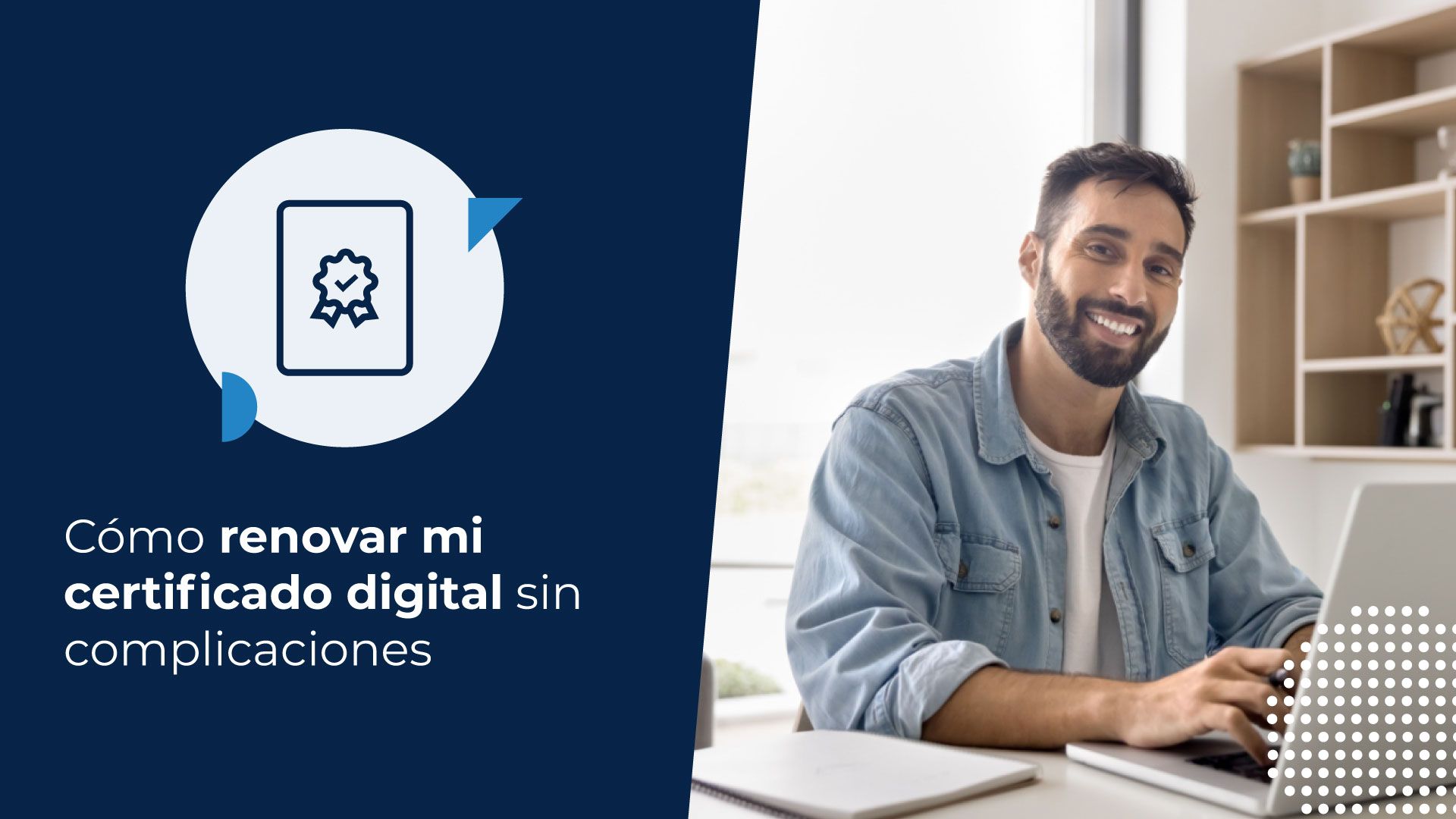 Cómo renovar mi certificado digital sin complicaciones - Acepta Chile