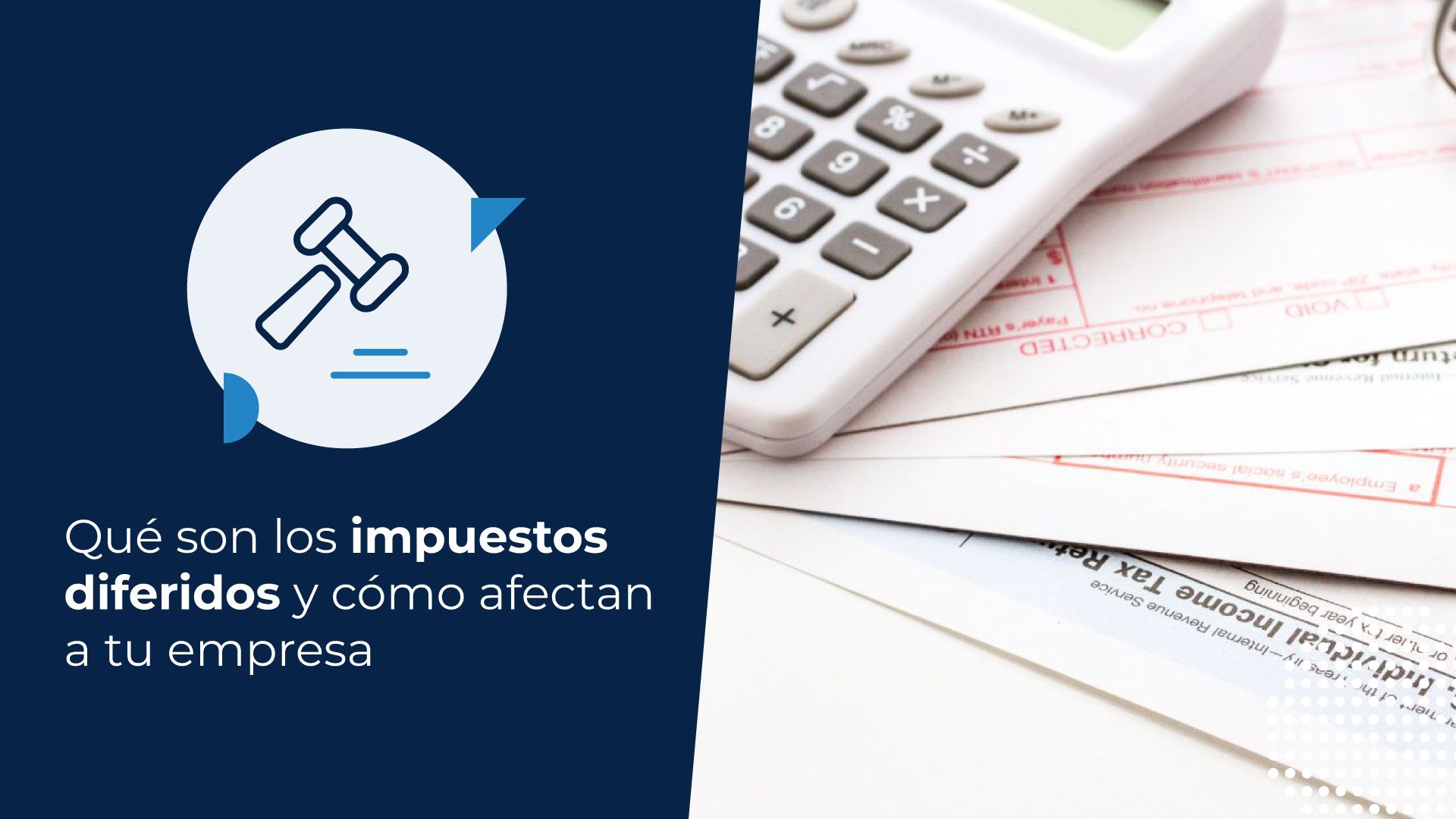 Qué son los impuestos diferidos y cómo afectan a tu empresa- Acepta Chile